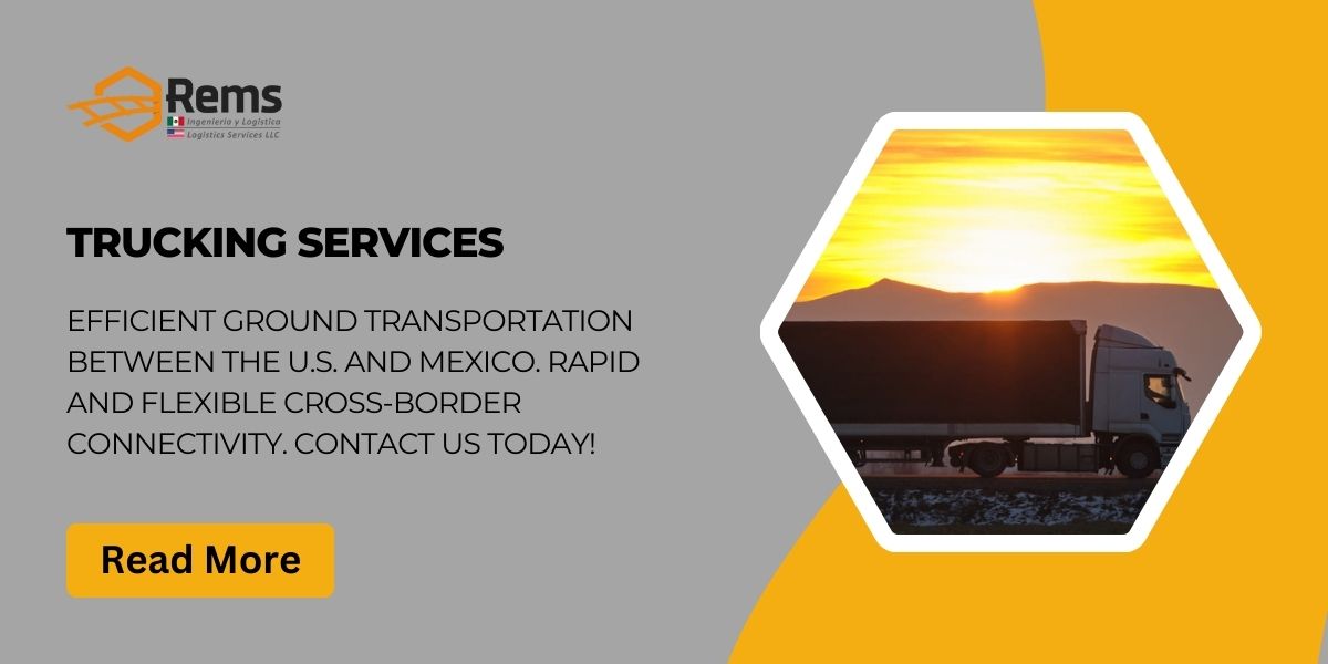 Trucking Services - REMS Logistics